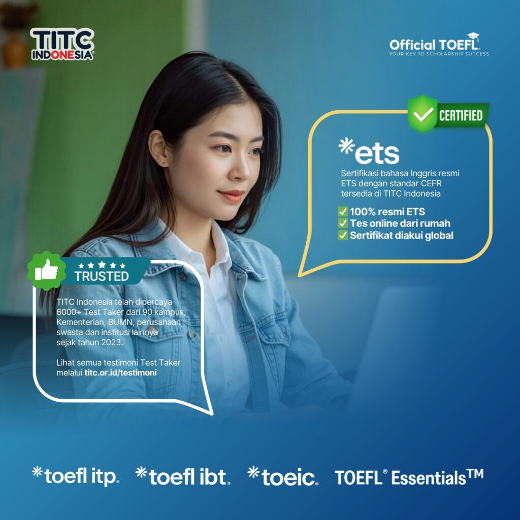 TITC Indonesia™ - Tes TOEFL ITP® Resmi ETS Online & TOEFL IBT® Home Edition